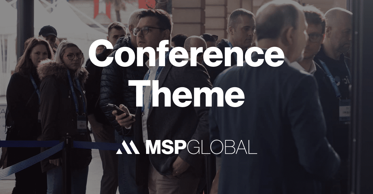 Conference Theme | MSP GLOBAL